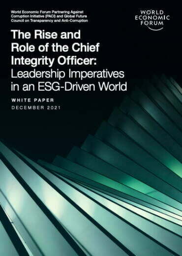 World Economic Forum: The Rise and Role of the Chief Integrity Officer ...